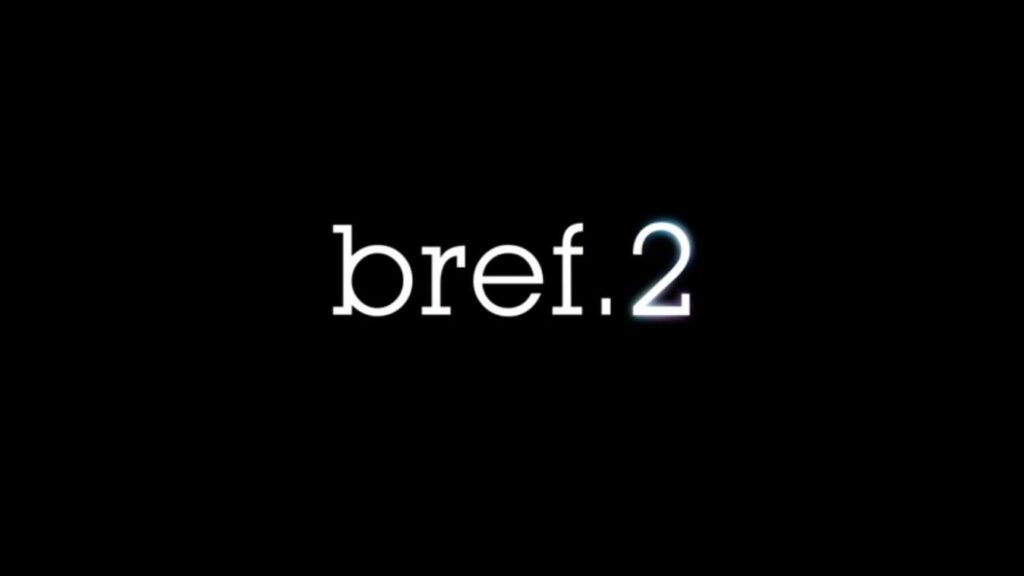 Critique | Bref saison 2 : C'est à nouveau l'histoire d'un gars